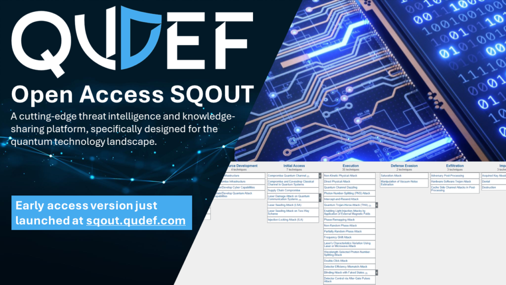 Press release: QuDef Unveils Open Access SQOUT: The World’s First Quantum Technology Threat ...
